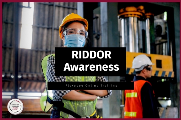 RIDDOR Awareness - Tungsten Training Centre